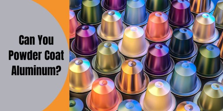 Can You Powder Coat Aluminum? Exploring the Benefits – Powder Coating ...