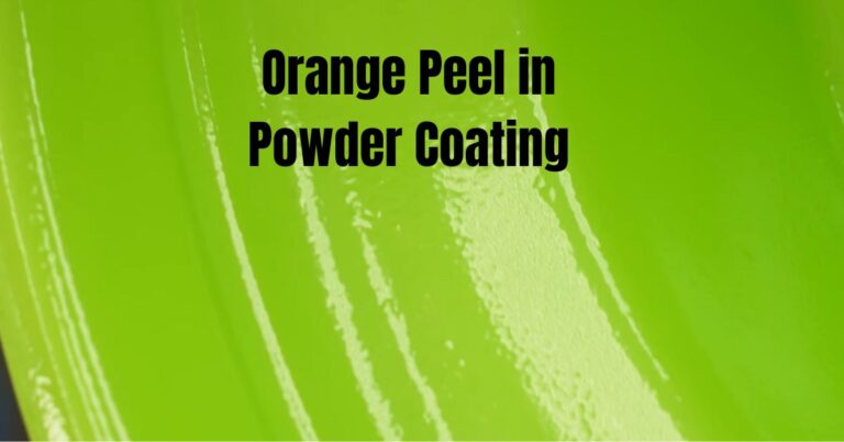21 Tips for Preventing Orange Peel in Powder Coating – Powder Coating ...